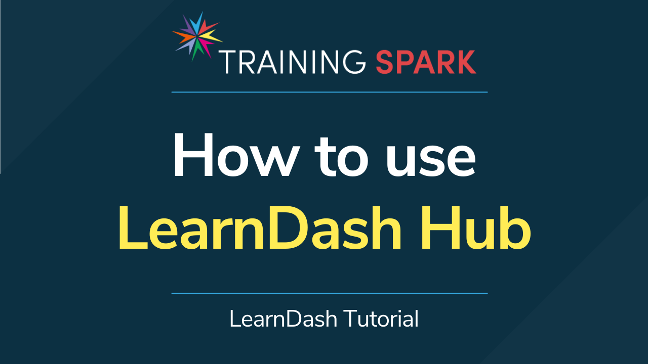 How to use LearnDash Hub