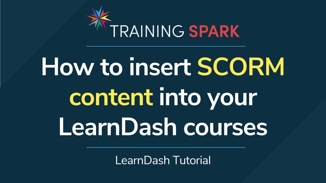 How to add SCORM modules to your LearnDash courses