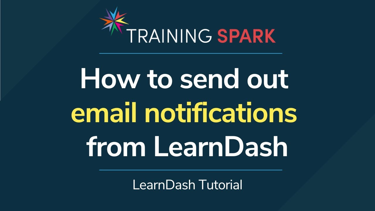 How To Send Out Email Notifications From Learndash