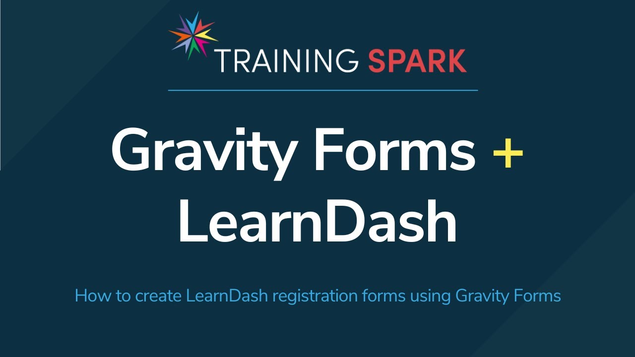 How to create LearnDash registration forms with Gravity Forms