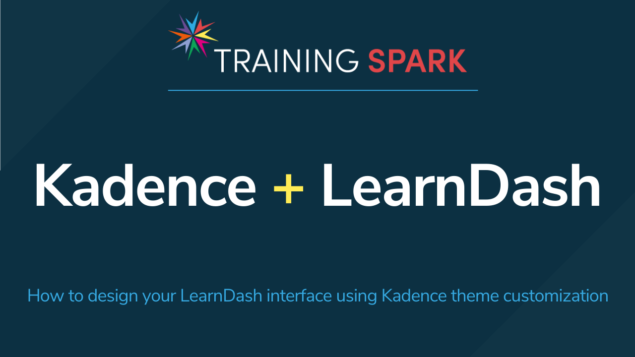 How To Design Your Learndash Interface Using Kadence Theme Customization