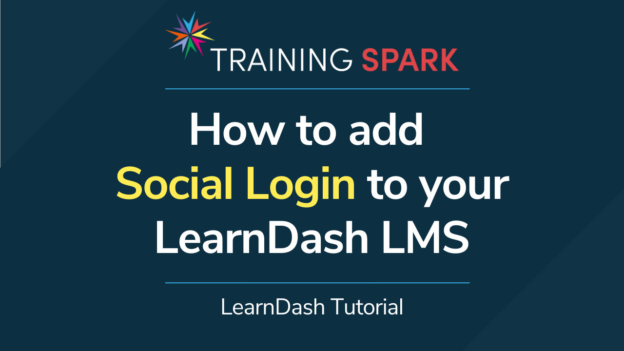 How to add Social Login to your LearnDash LMS