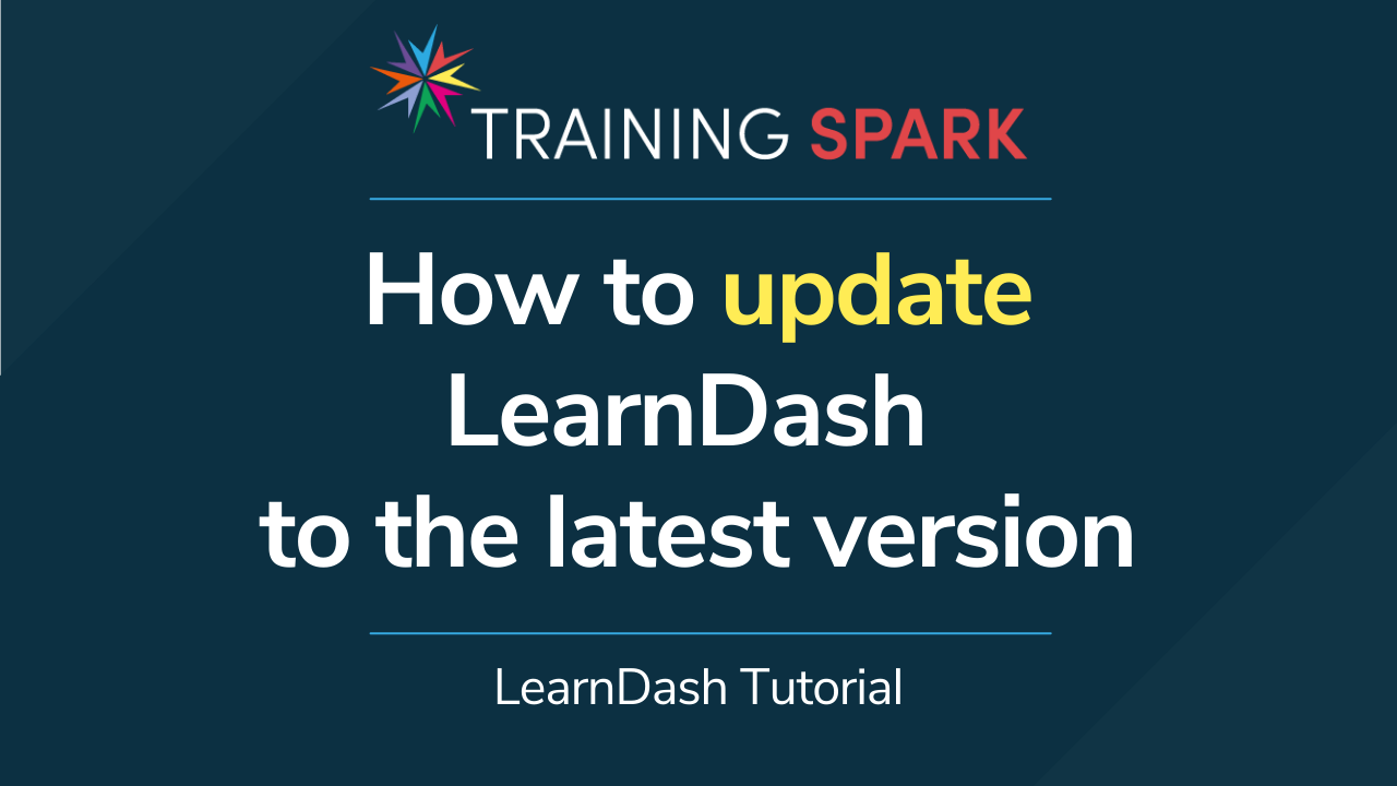 How to update LearnDash to the latest version