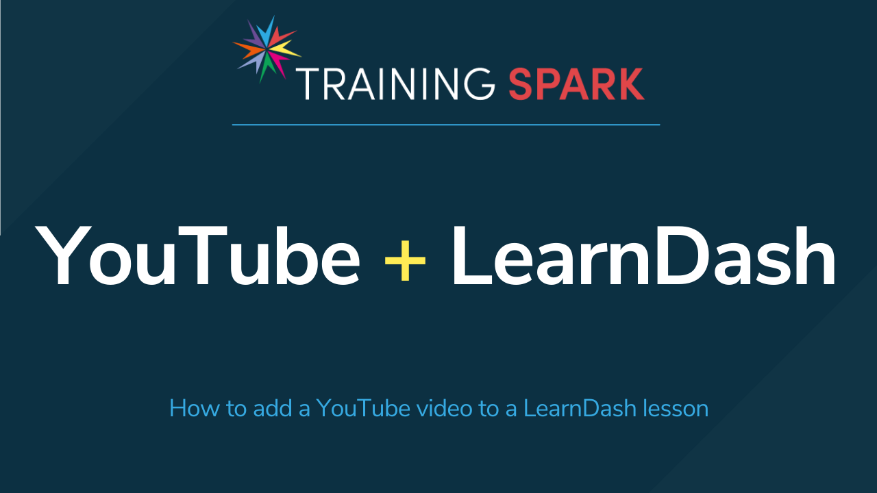 How To Add A Youtube Video To A Learndash Lesson