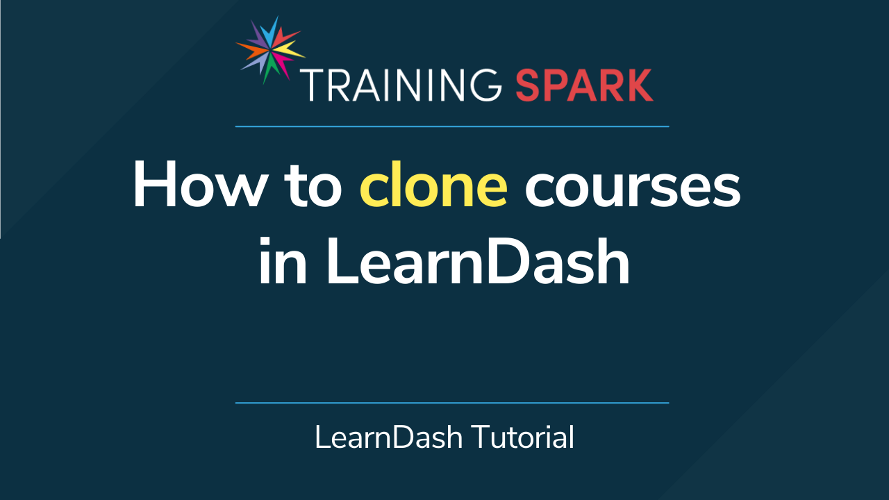 How to clone courses in LearnDash How to clone courses in LearnDash