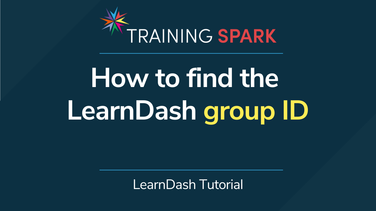 How to find the LearnDash group ID