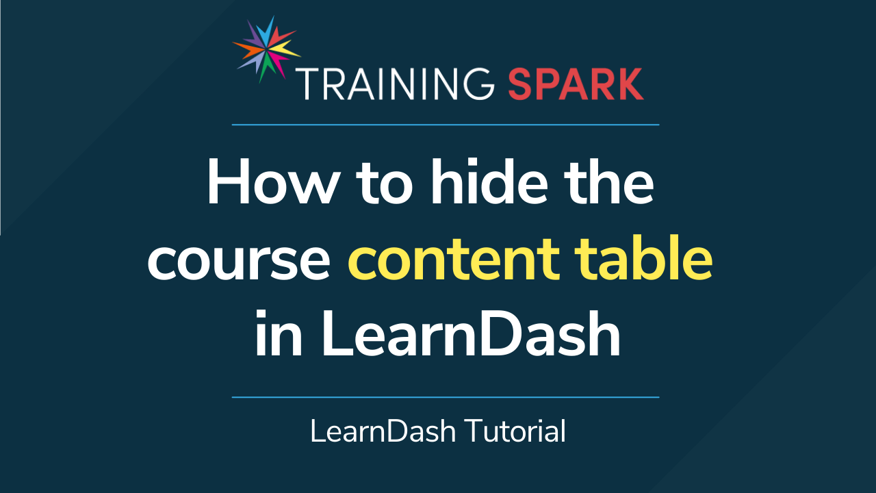 How To Hide The Course Content Table In Learndash